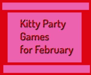 Best Kitty Games For February : Kitty Party Ideas For February